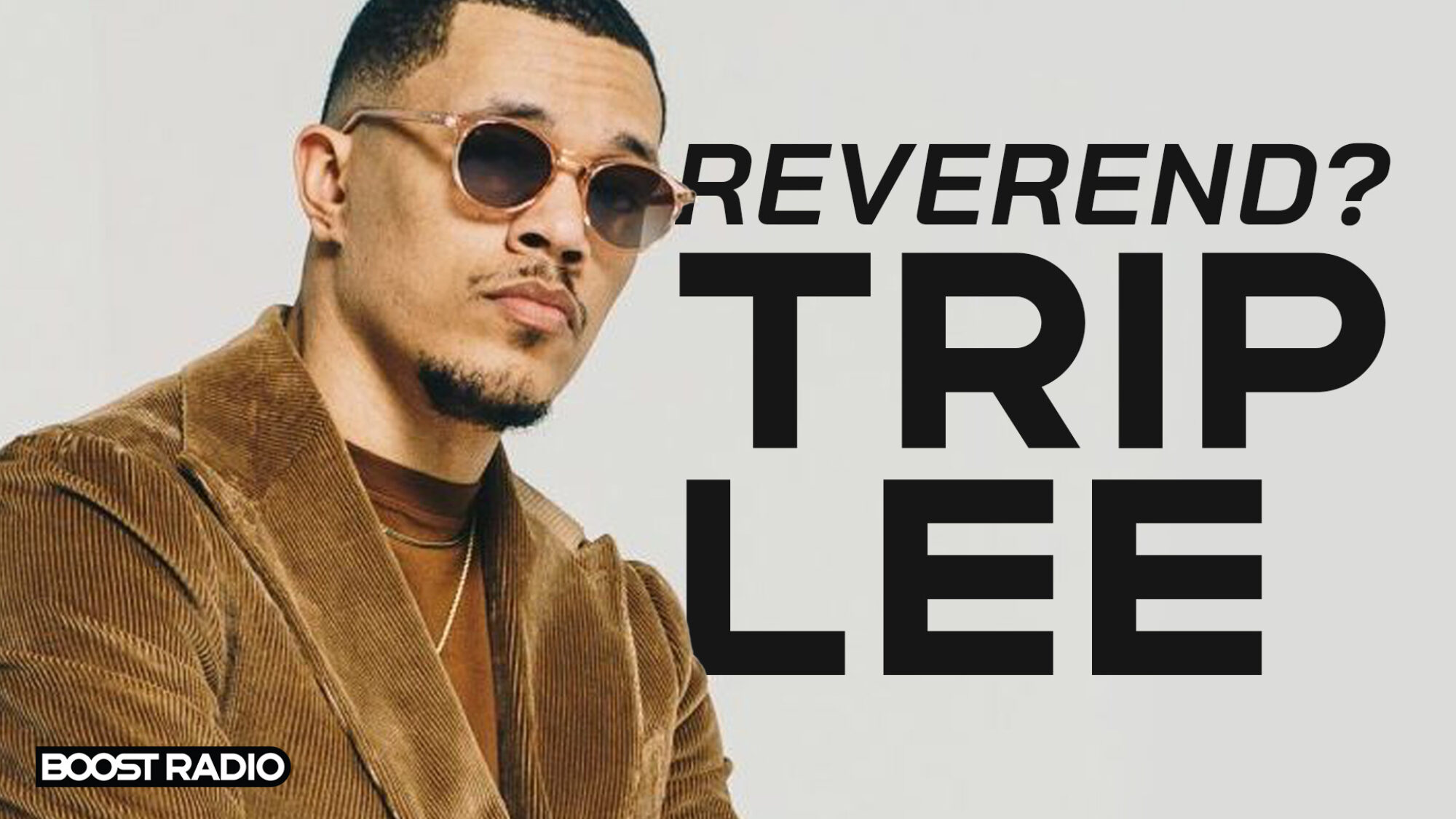 What you don't know about Trip Lee | BOOST Backstage Interview - BOOST Radio - BOOST Radio